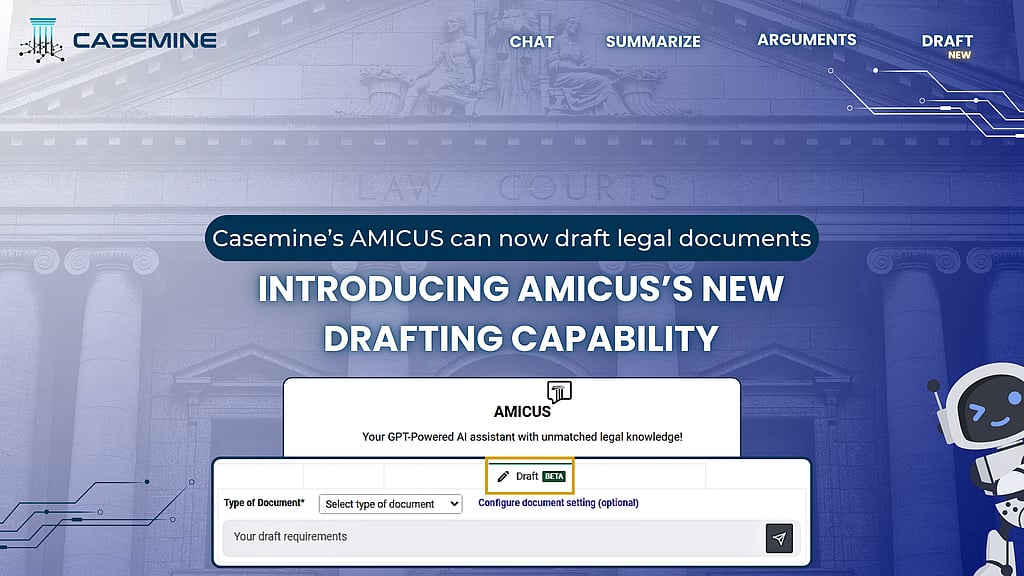 CaseMine's AMICUS can now draft legal documents